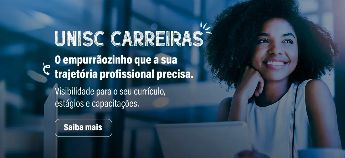 Por que estudar na Unisc – Vestibular Unisc