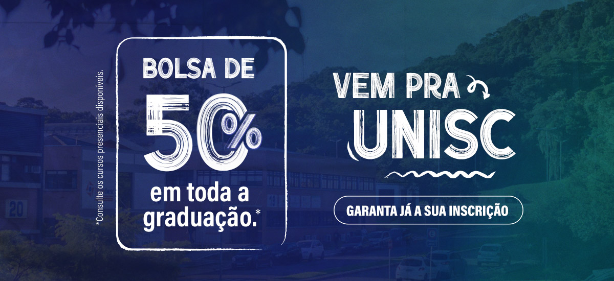 Bolsas e financiamentos – Vestibular Unisc
